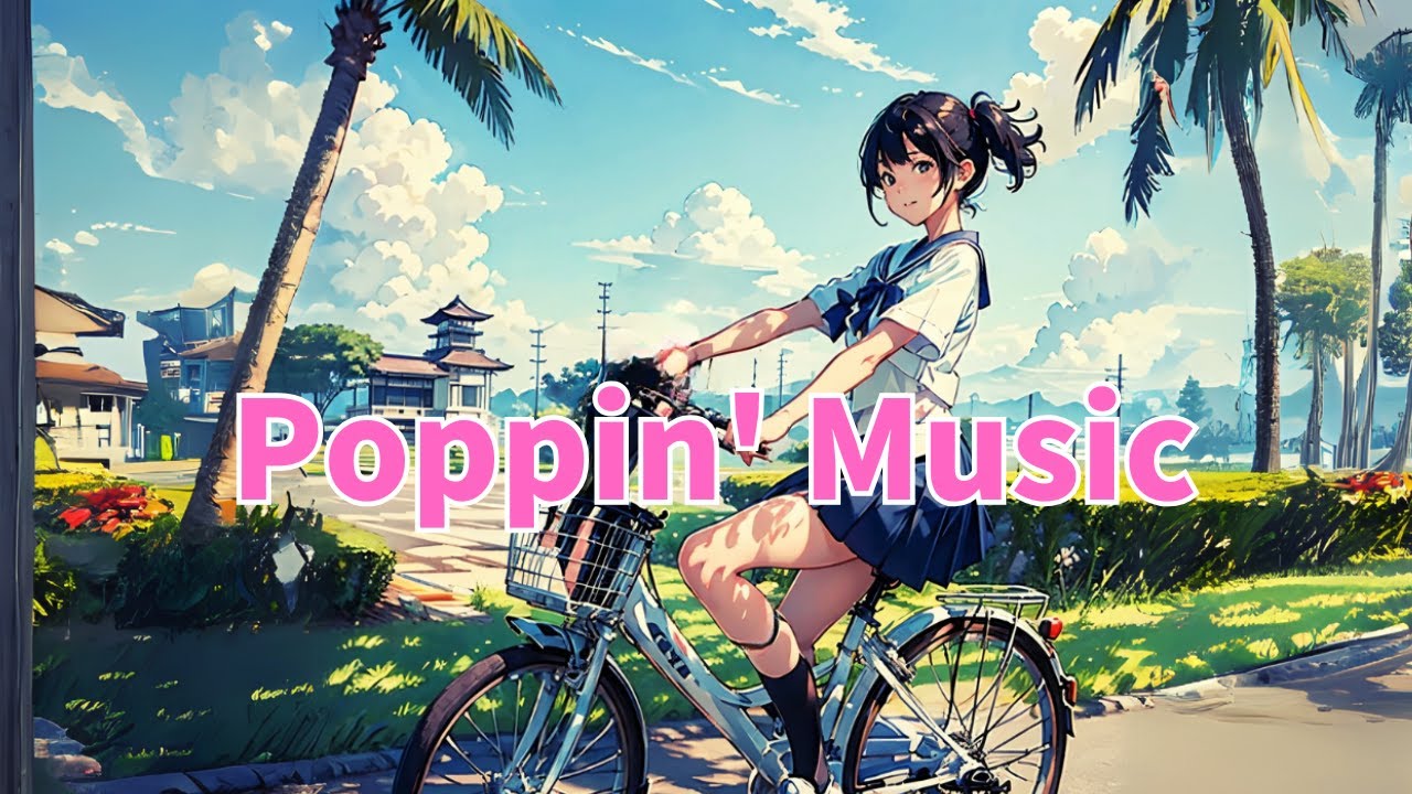 自分だけの時間を過ごしたい。そんなあなたへ贈る Poppin' Music - YouTube