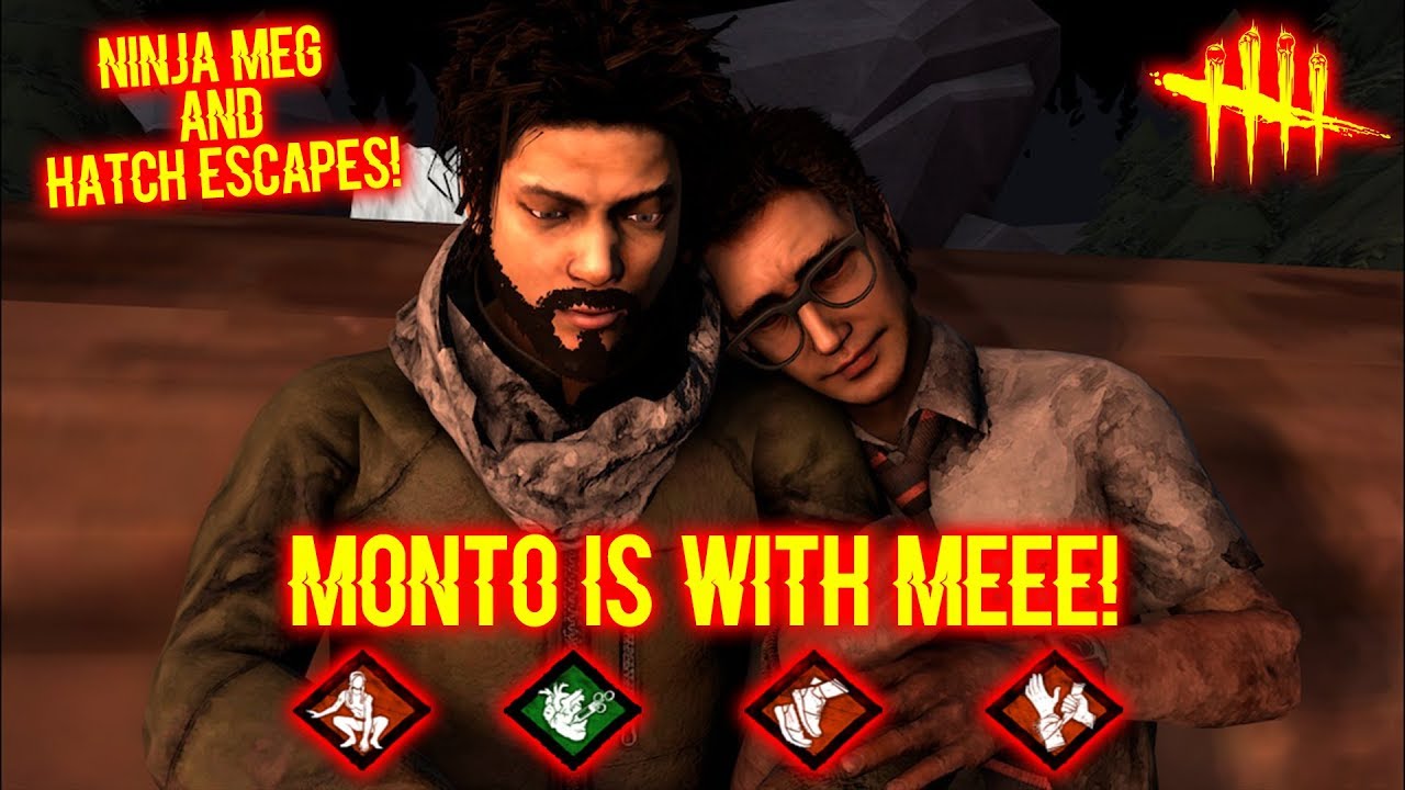 MONTO IS WITH MEEE! - Ninja Meg/Dweard Survivor - Dead By Daylight ...