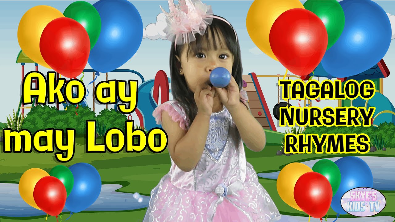 AKO AY MAY LOBO | Tagalog Nursery Rymes - Awiting Pambata - YouTube