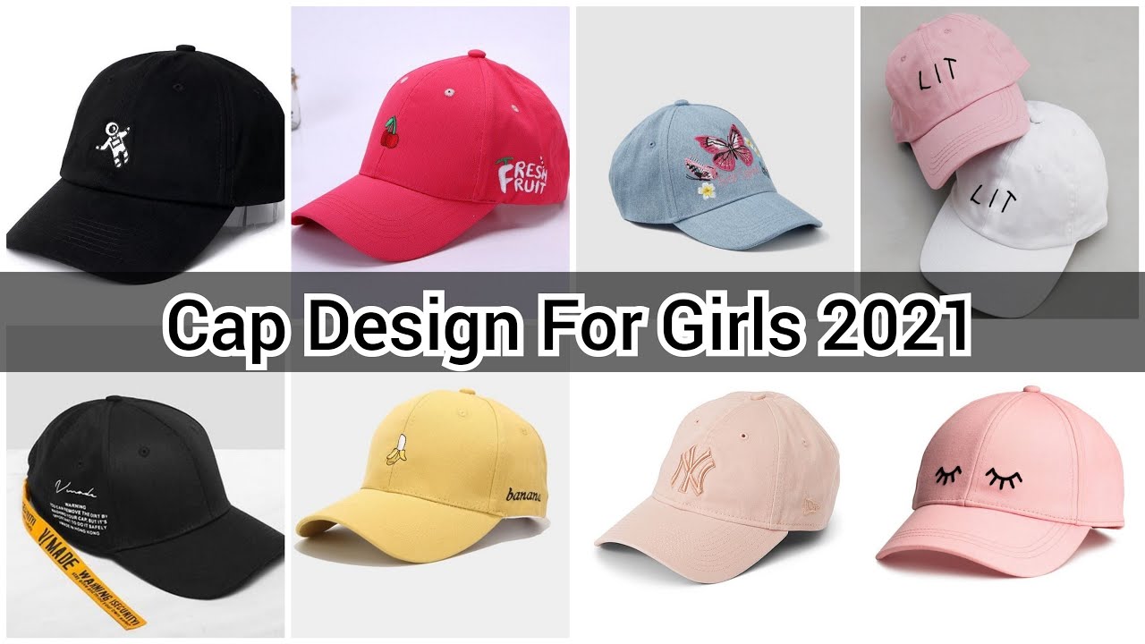 Beautiful Stylish Cap Collection | Latest Caps for Girl 2021 | Girl Cap ...