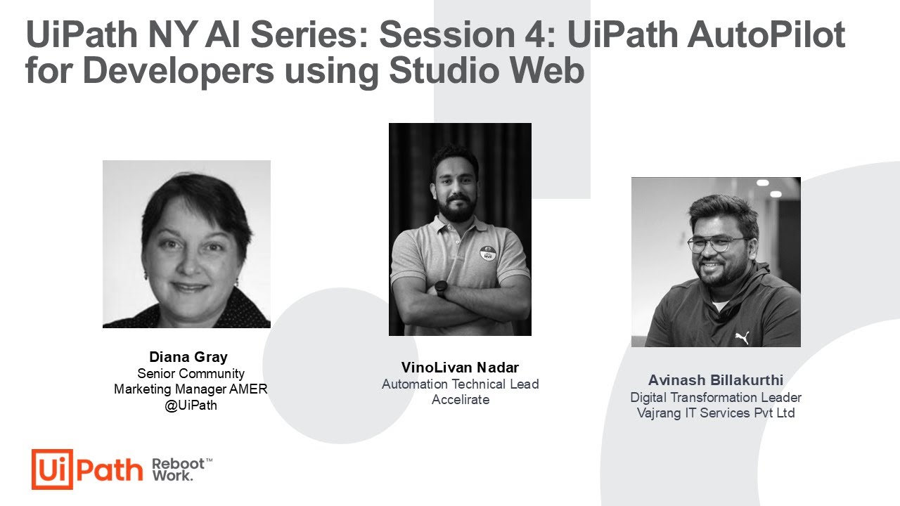 UiPath NY AI Series: Session 4: UiPath AutoPilot for Developers using ...