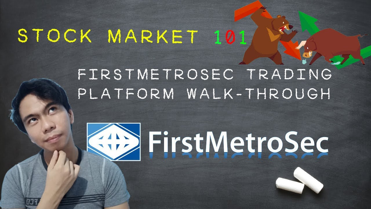 FirstMetroSec Trading Platform Walkthrough - YouTube