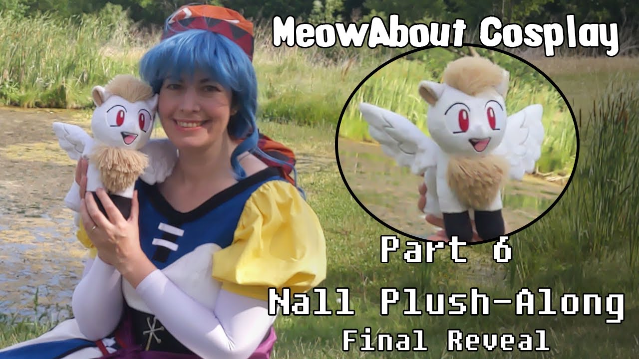 Nall Plush-Along - Final Reveal (Part 6) - YouTube