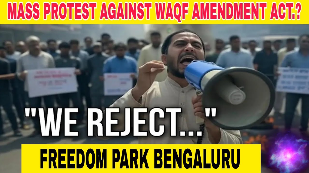 Massive Protest Against Waqf Amendment Act.? In Freedom Park Bengaluru ...
