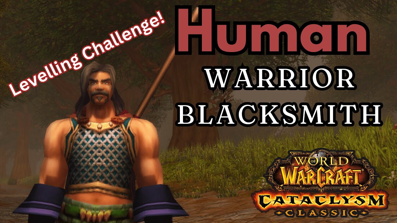 World of Warcraft: Cataclysm - The Blacksmith Challenge - Forged In ...