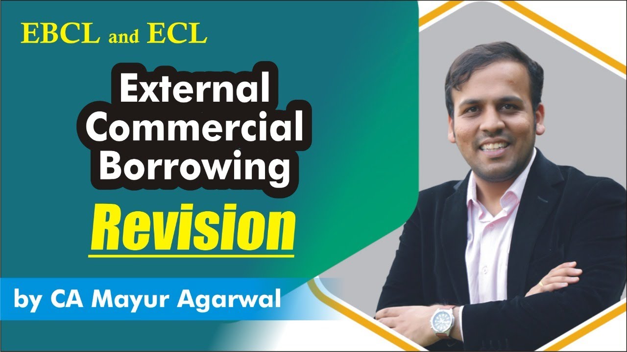 External Commercial Borrowing revision| Dec 20| CS Executive| EBCL and ...