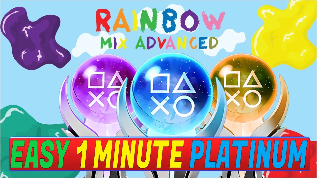New Cheap 1 Minute Platinum Game | Rainbow Mix Advanced Trophy Guide ...