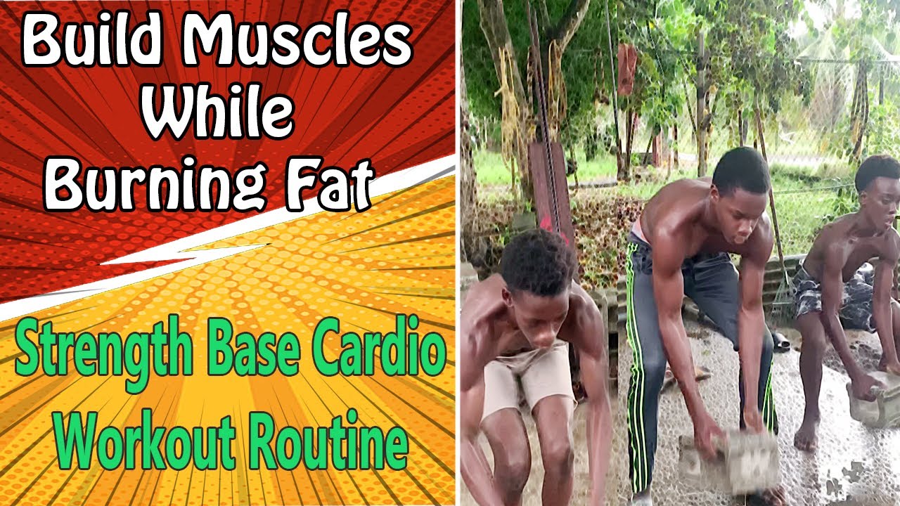 How To Build Muscle While Burning Fat \ Strength base cardio - YouTube
