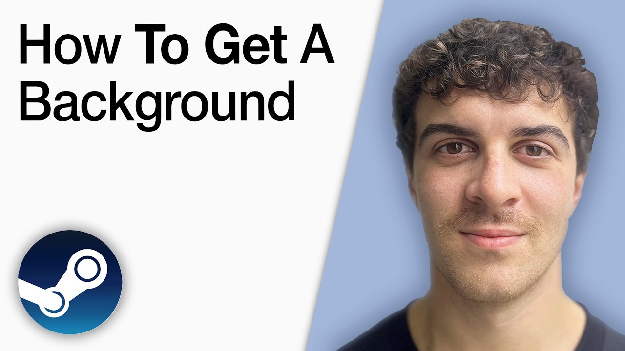 How To Get a Background on Steam [2025 Full Guide] - YouTube