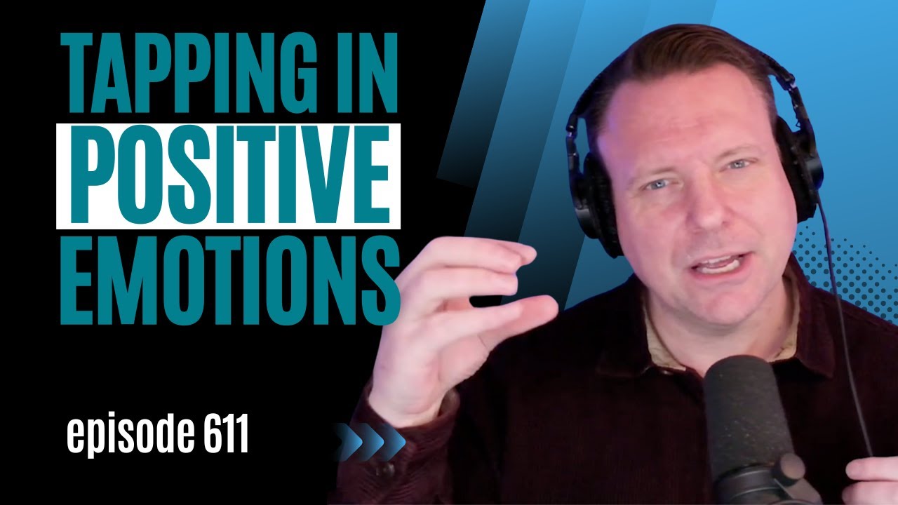 Tapping in positive emotions and resource states! - YouTube