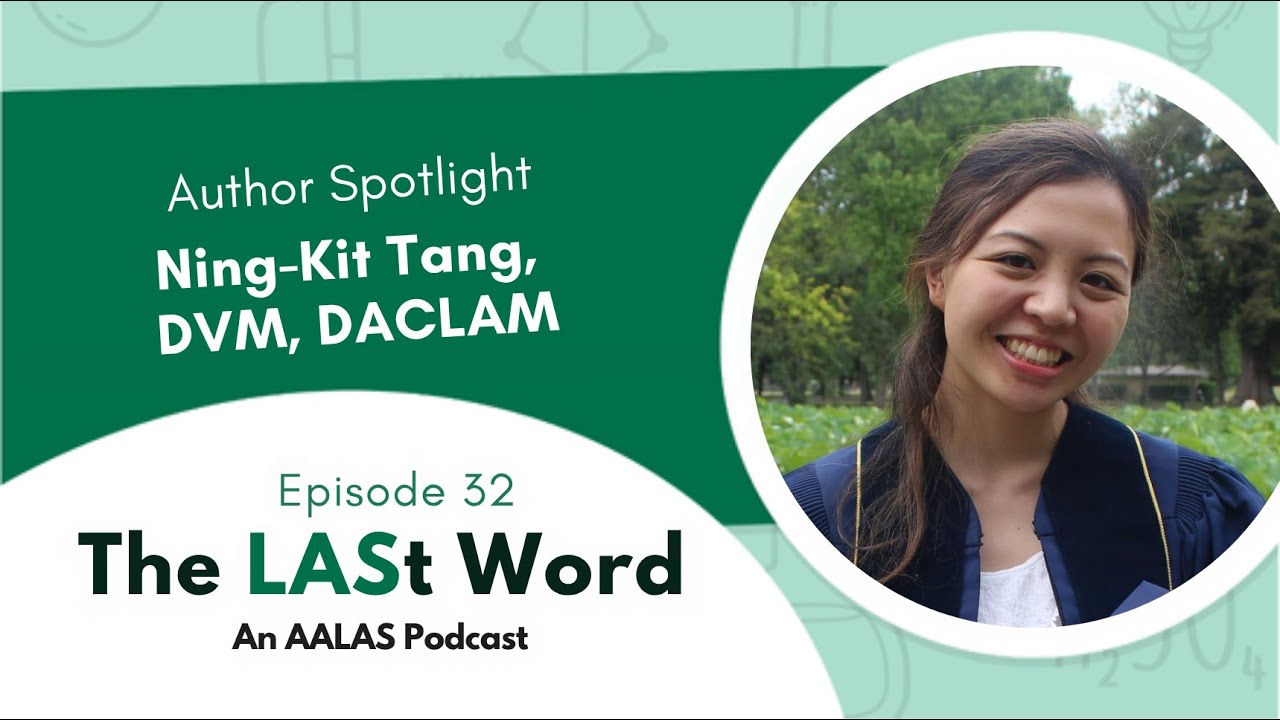 Episode 32 | Ning-Kit Tang, DVM, DACLAM - YouTube