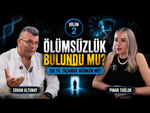 Gizli Ölümsüzlük Projesi: İnsan 150 Yıl Yaşayabilir mi? | ERHAN ALTUNAY - Bölüm 2