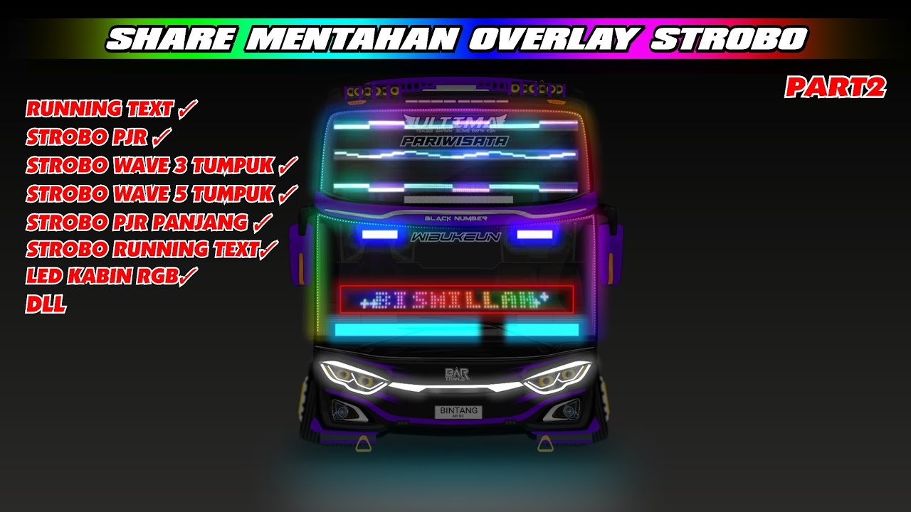 SHARE OVERLAY STROBO WAVE PJR TEXT LED KABIN RUNNING TEXT DLL - YouTube