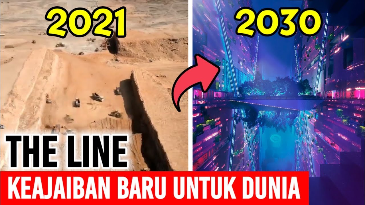 THE LINE ARAB SAUDI, KEAJAIBAN BARU UNTUK DUNIA | Irfand Dhe - YouTube
