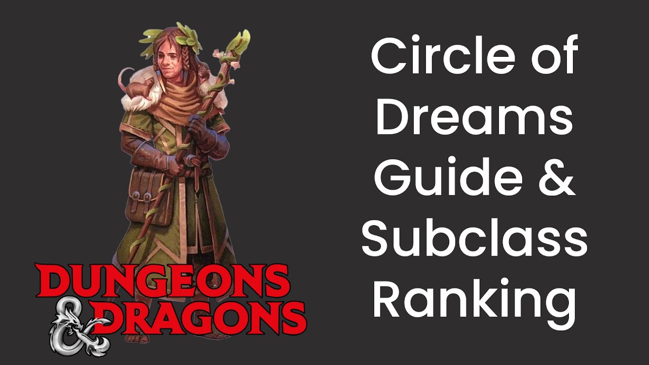 Circle of Dreams (Druid) Subclass Guide and Power Ranking in D&D 5e ...