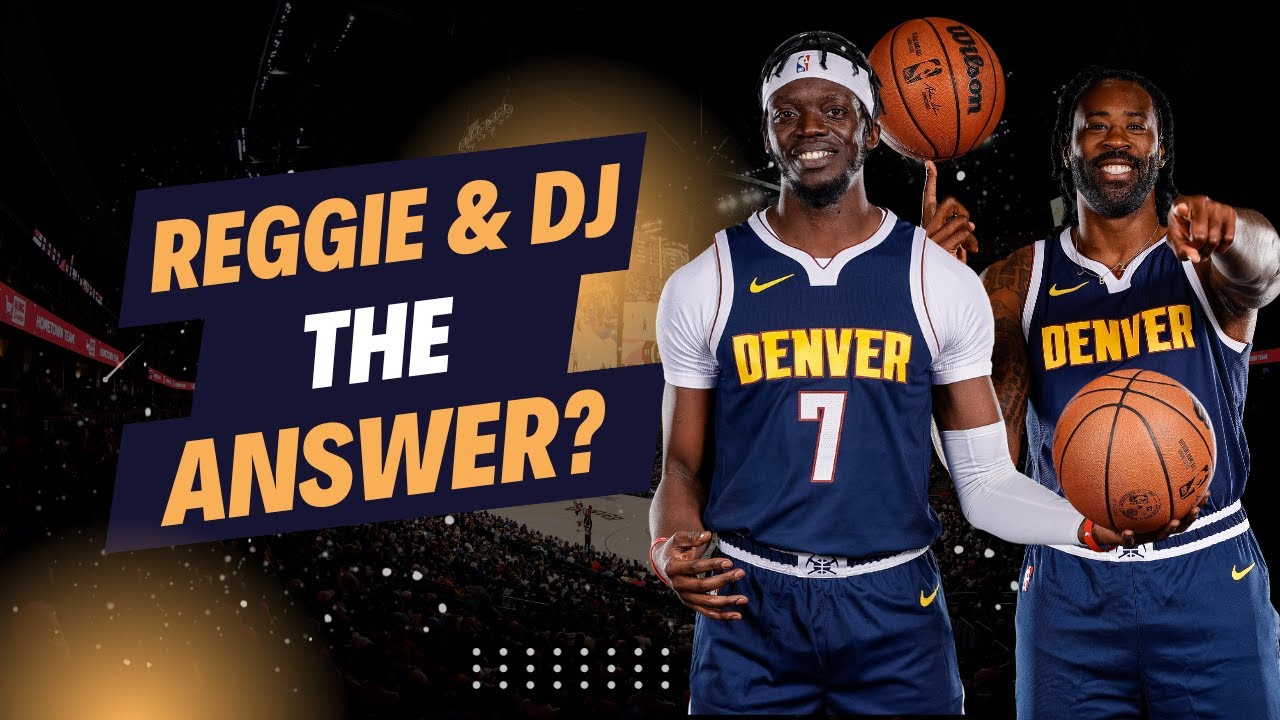Can Reggie Jackson and DeAndre Jordan solve the Nuggets bench woes ...
