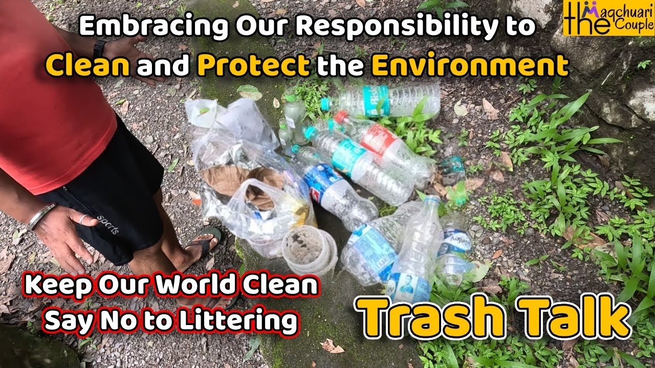 Trash Talk | Keep Our World Clean - Say No to Littering 🌍| Clean and ...