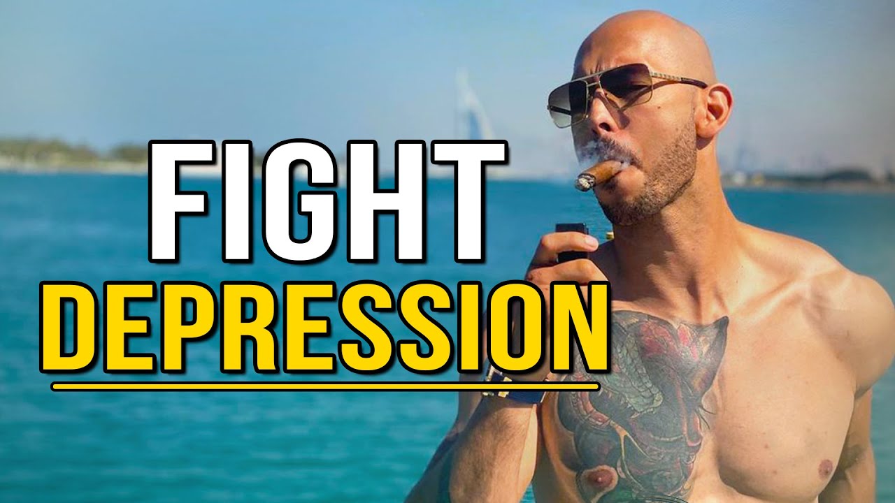 FIGHT DEPRESSION - Andrew Tate Motivational Speech - YouTube