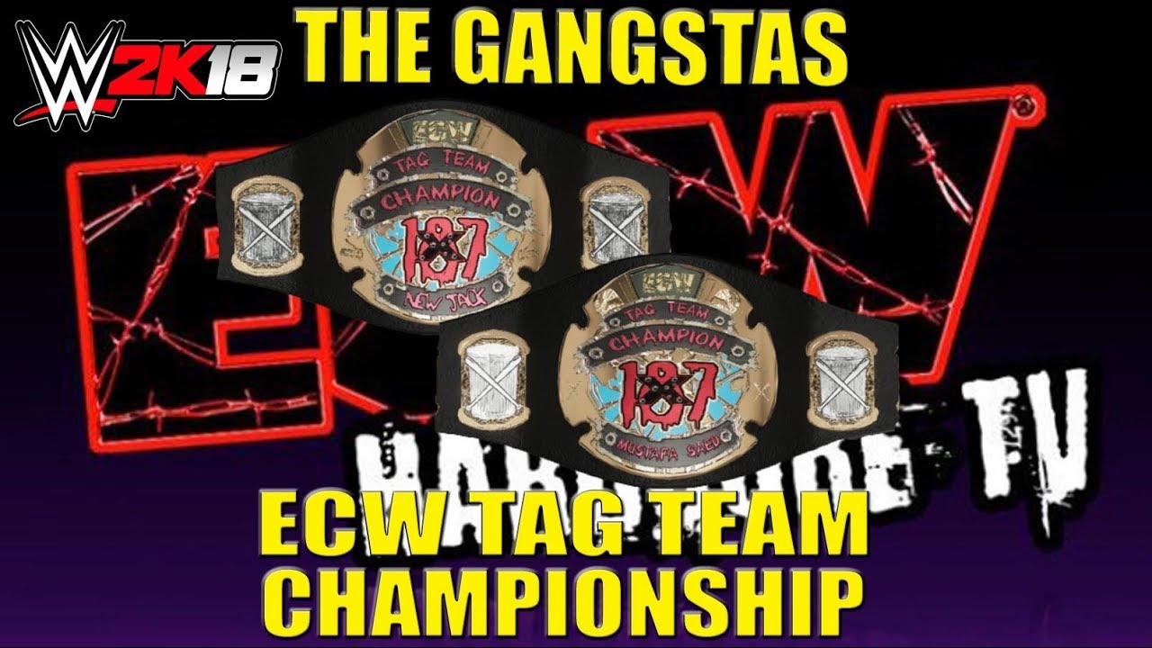 The Gangstas Custom ECW Tag Team Championship. - YouTube