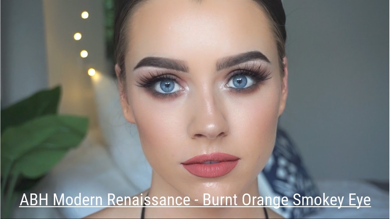 ABH Modern Renaissance - Burnt Orange Smokey Eye | Maddie Edwards - YouTube