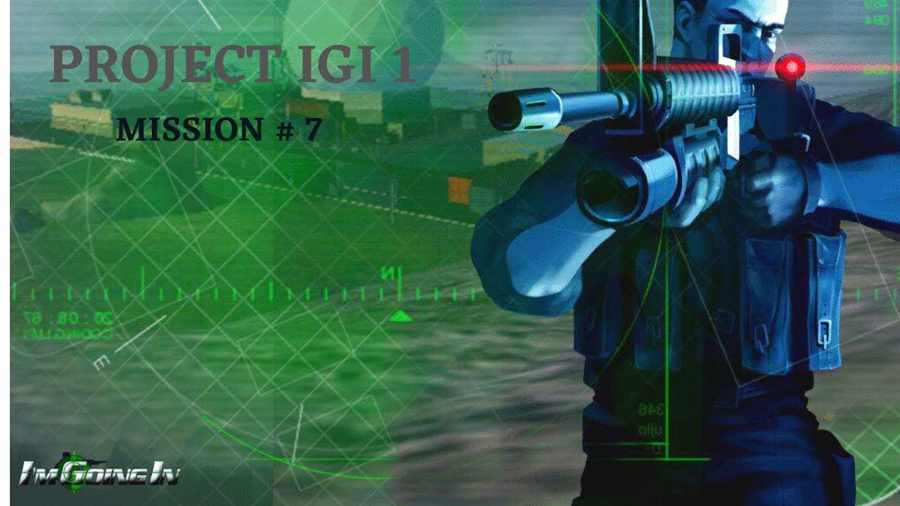 IGI 1 mission #7| IGI 1 | Project IGI I,m going in|Old games - YouTube