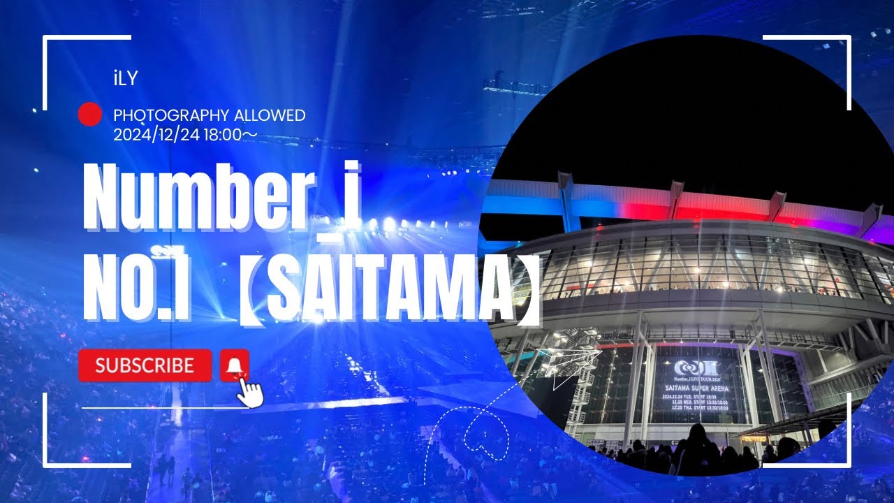 【LIVE】Number_i / No.1TOUR 埼玉Day1 - YouTube