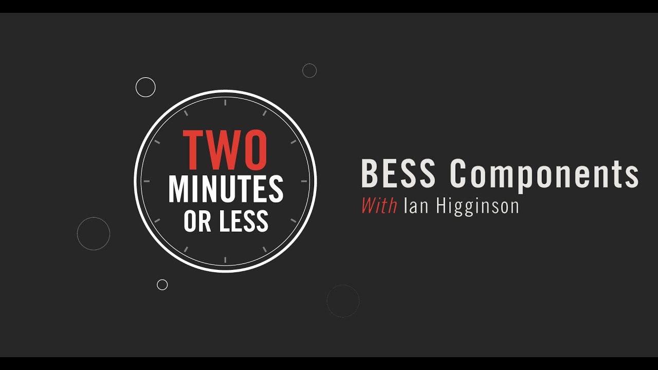Two Minutes or Less: BESS Components - YouTube