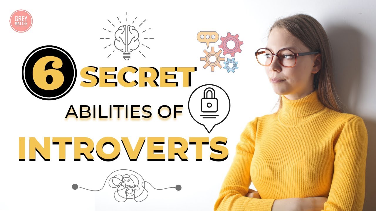 6 Secret Abilities of Introverts - Unlocking the Mystery - YouTube