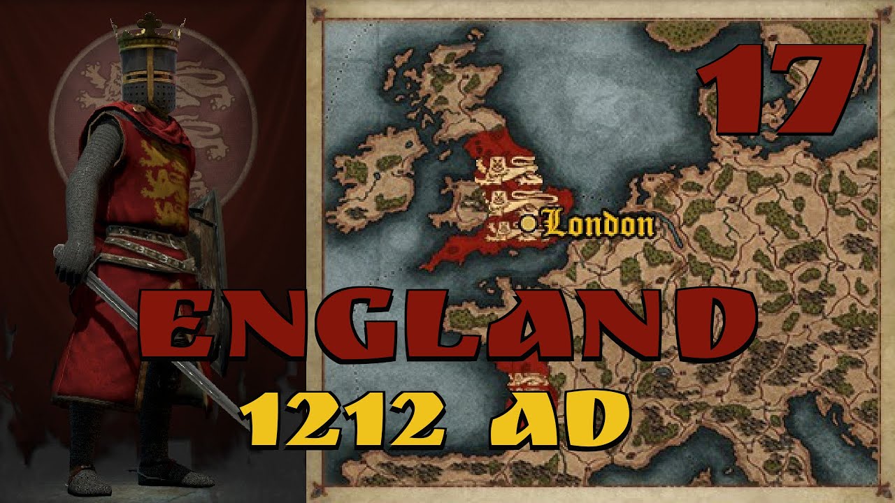 England 17 | Total War: Medieval Kingdoms 1212 AD - YouTube