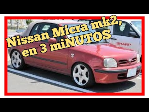 🚗🚗 Nissan Micra mk2, en 3 miNUTOS 🚗🚗 - YouTube