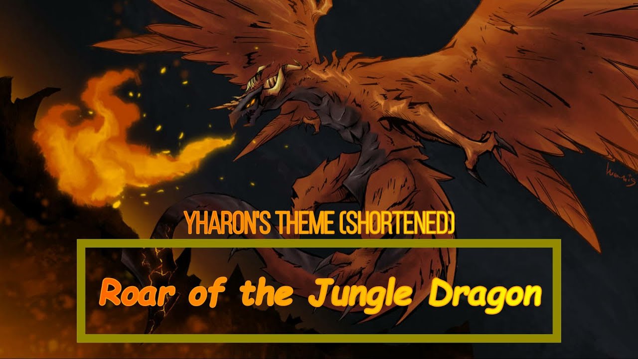 Roar of the Jungle Dragon | Yharon's Theme Shortened - YouTube