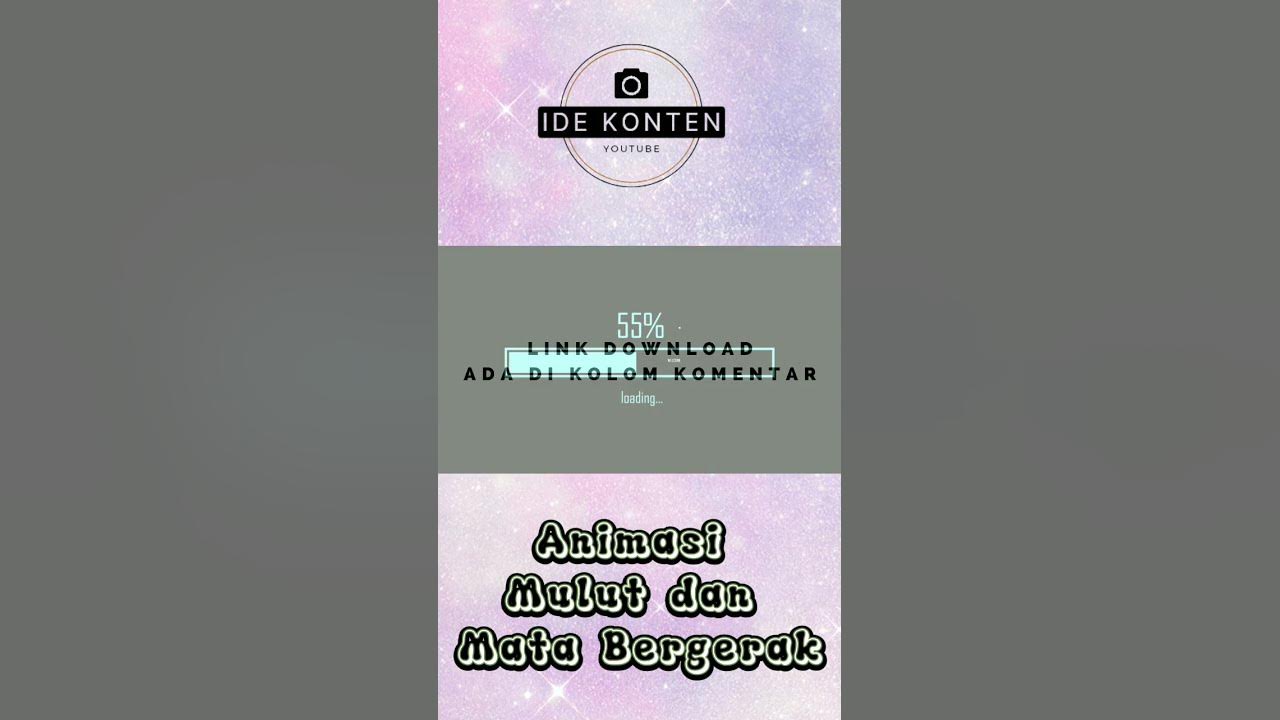 Animasi Mulut dan Mata Bergerak | Ide Konten - YouTube