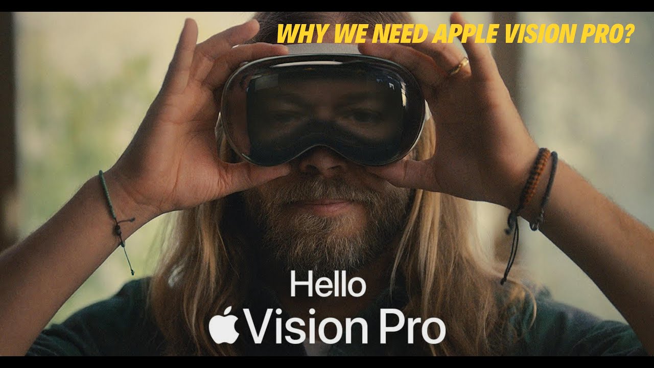 why do we need Apple Vision Pro? - YouTube