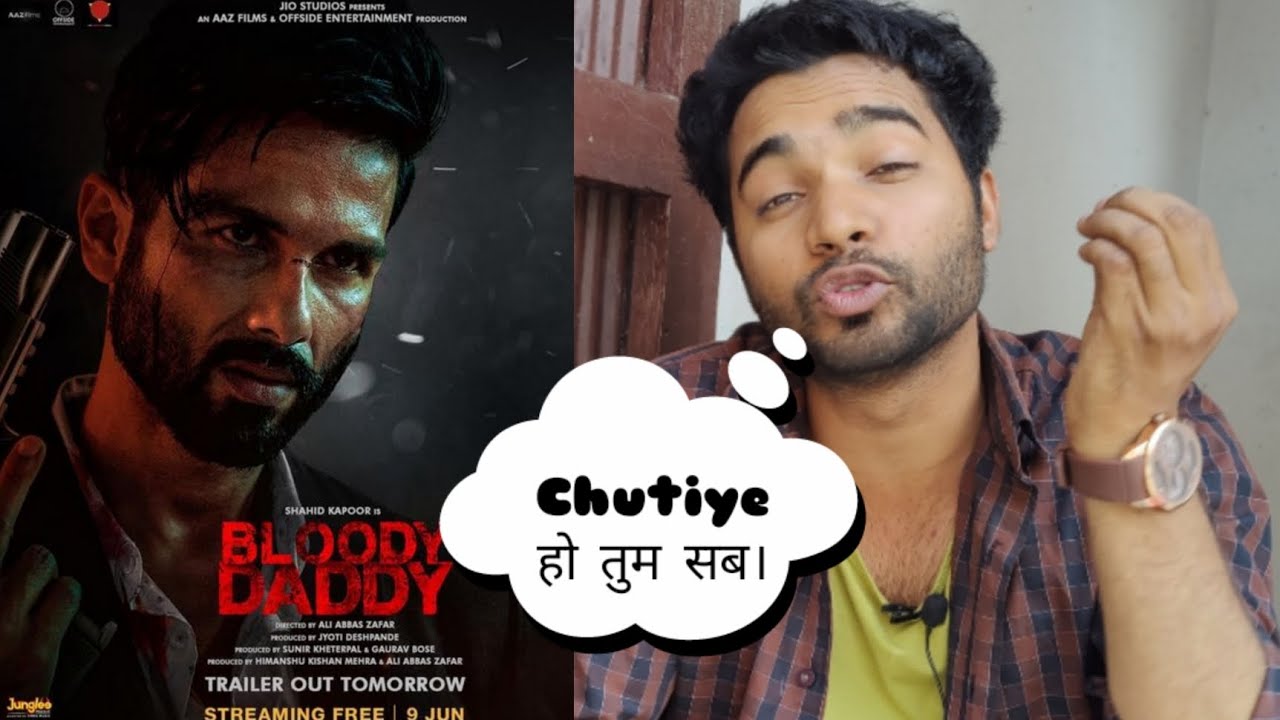 bloody-daddy-movie-review-shahid-kapoor-aaa-review-youtube