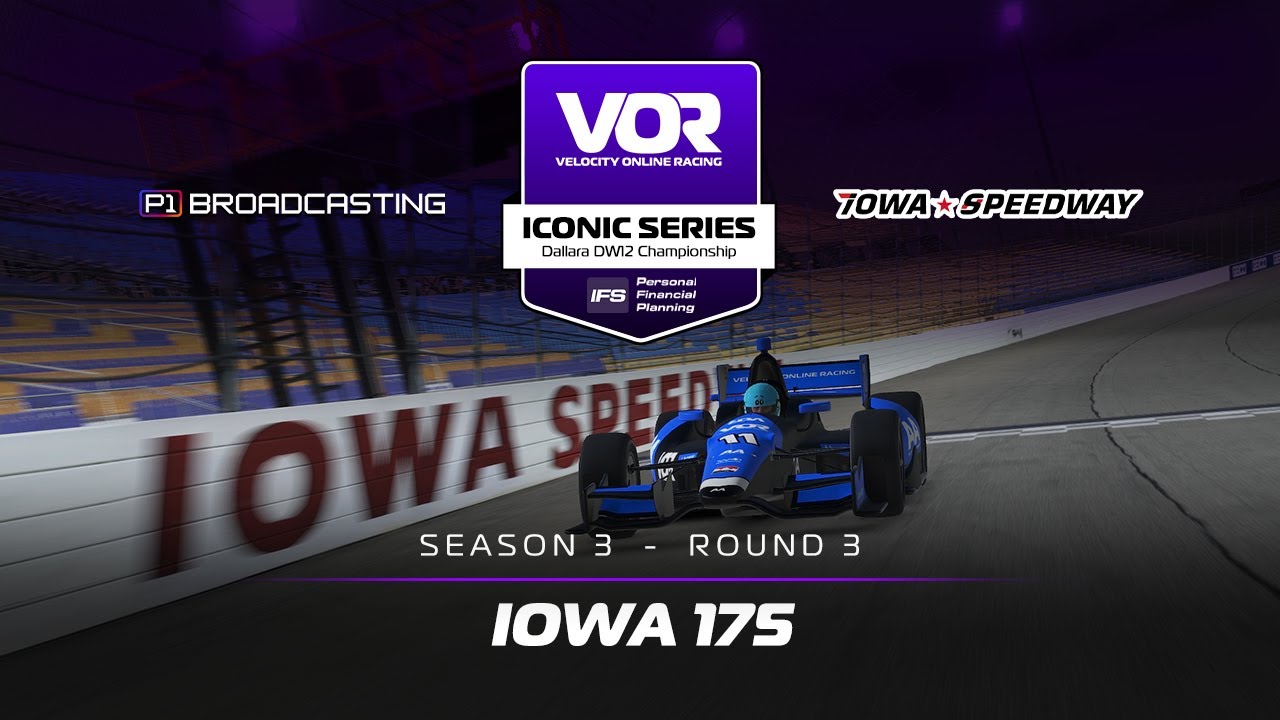 VOR iRacing ICONIC Series | S3 R3 | P1 Broadcasting Iowa 175 at Iowa ...