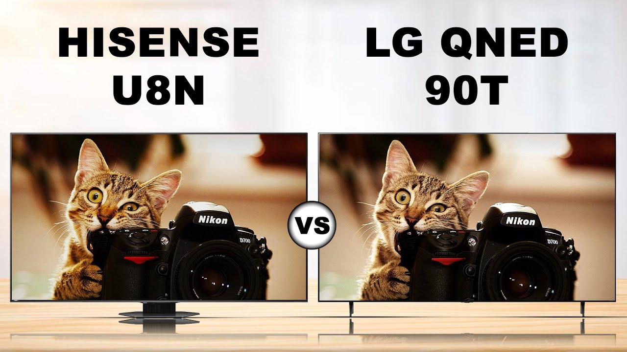 Hisense U8N vs LG QNED90T | MINI LED | Hisense vs LG - YouTube