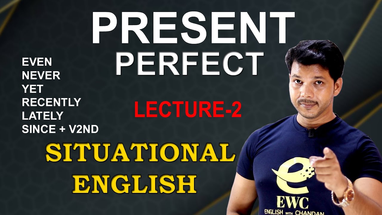 PRESENT PERFECT || LECTURE -2 - YouTube