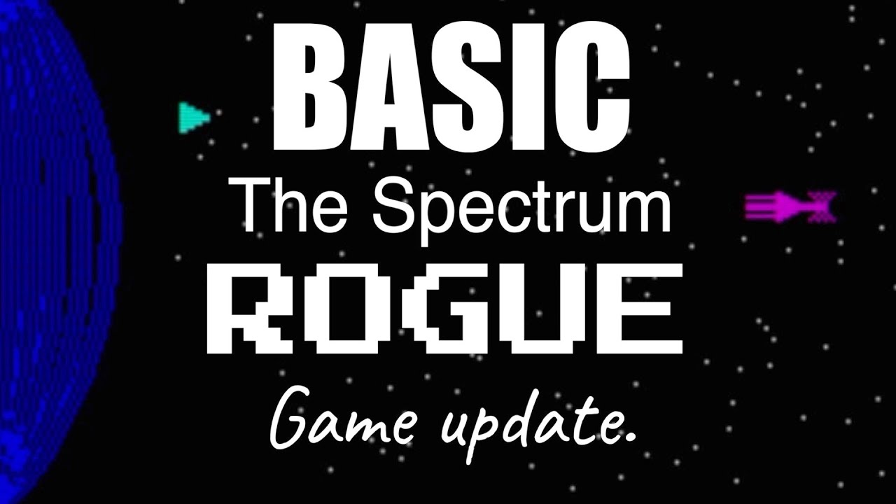 ROGUE Satellite by Animated ALex - The Spectrum BASIC - Game update ...