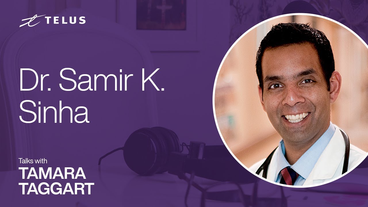 TELUS Talks | Rethinking elder care in Canada: Dr. Samir Sinha - YouTube