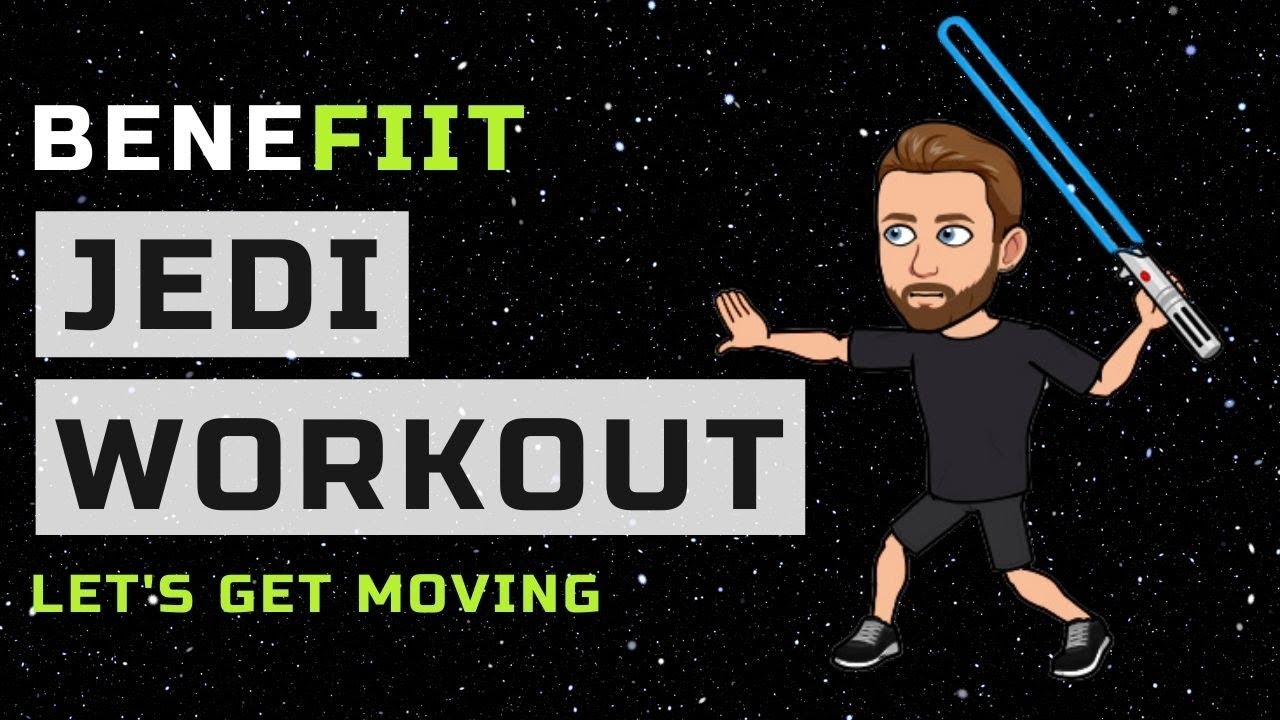 BeneFIIT's Jedi Workout, No Equipment or Light Sabre needed - YouTube