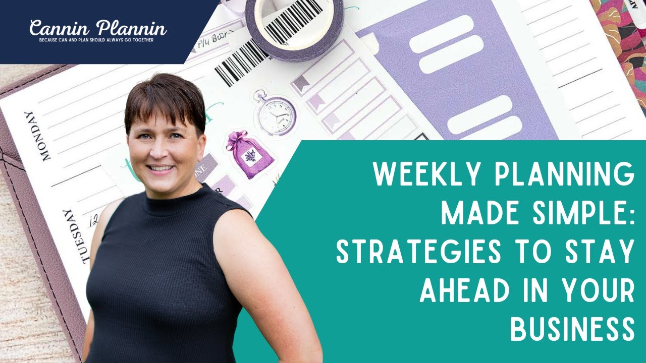 Weekly Planning Made Simple: Strategies to Stay Ahead in Your Business ...