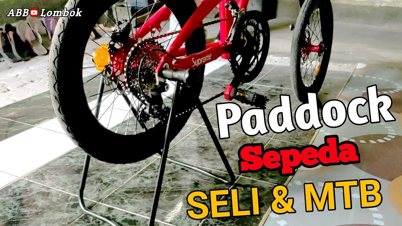 Paddock sepeda bisa buat sepeda SELI dan MTB - YouTube