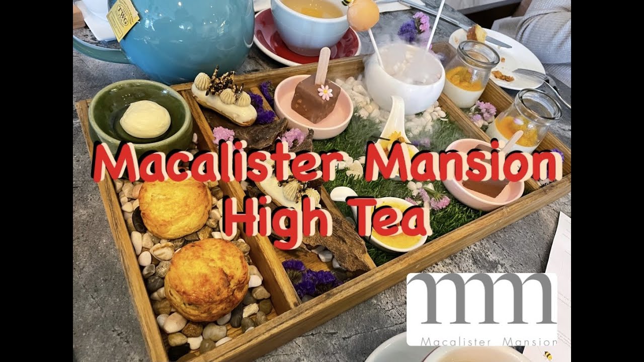 High Tea at Macalister Mansion Penang | 槟城英式下午茶 ~Heritage - YouTube