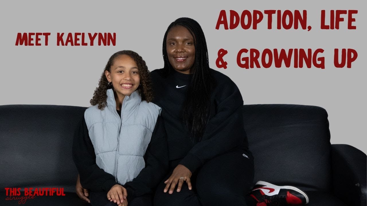 Meet Kaelynn : Adoption, Life, and Growing Up - YouTube