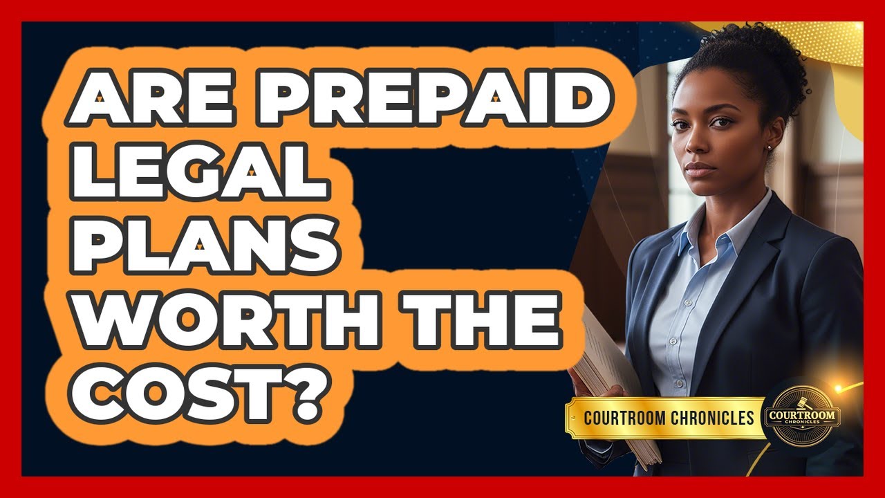 Are Prepaid Legal Plans Worth the Cost? - YouTube