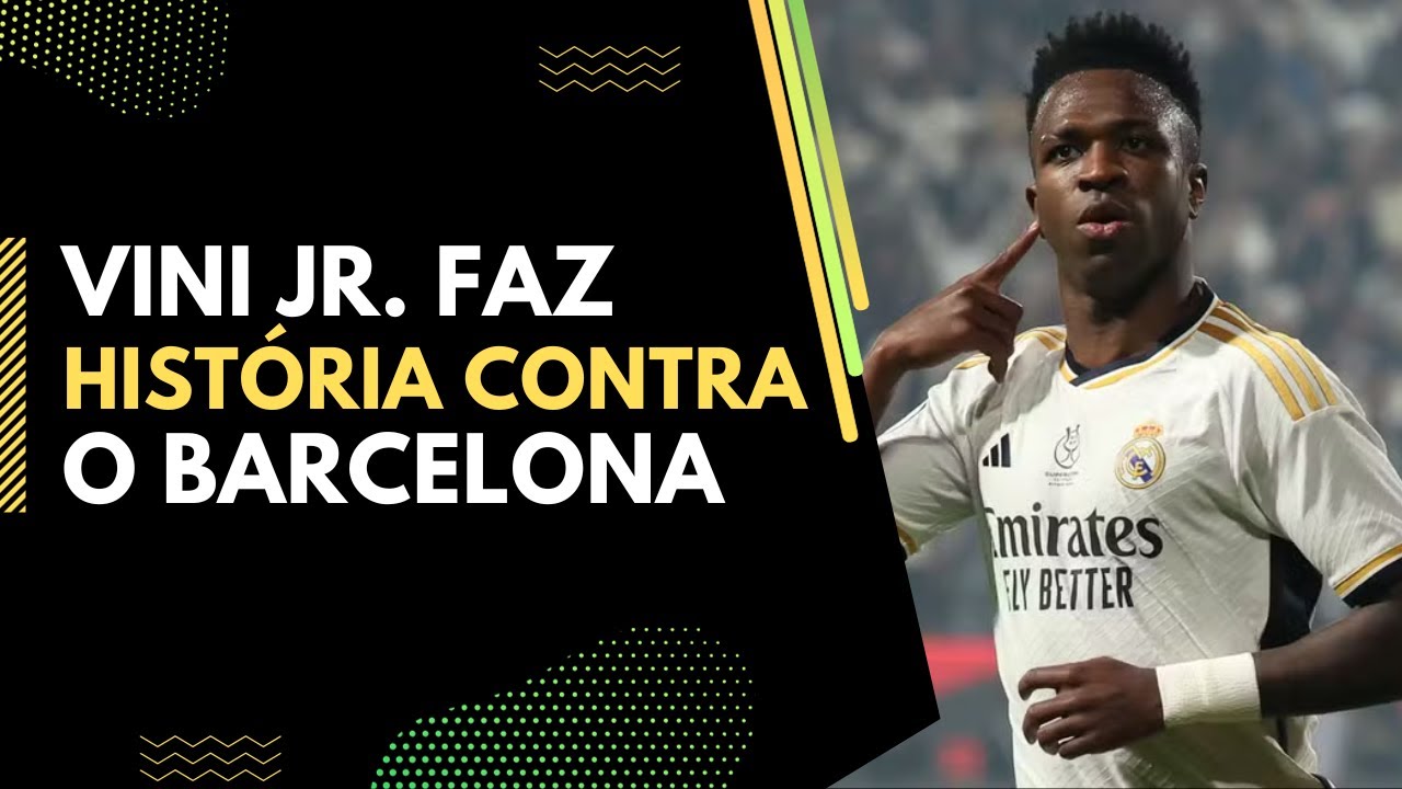Vini Jr faz hat-trick e garante o título do Real Madrid na Supercopa ...