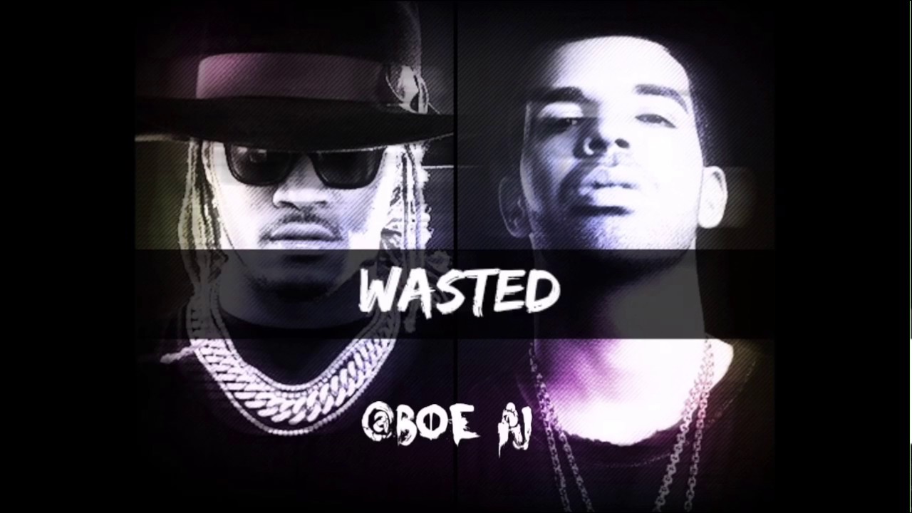 Wasted[Drake x Future Type Beat]-(Prod. By Boe Aj) - YouTube