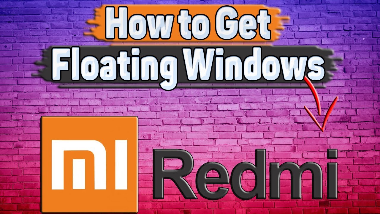 How to Get Floating Windows on Redmi? - YouTube
