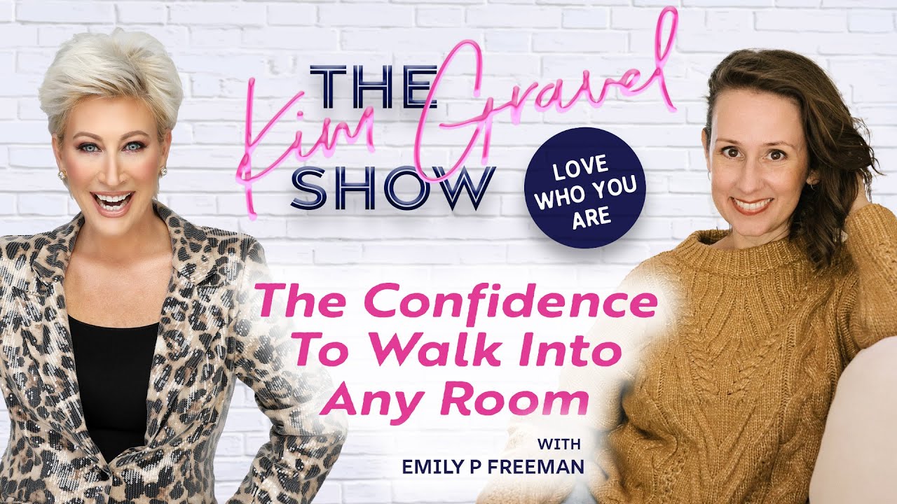 The Confidence to Walk Into Any Room with Emily P Freeman - YouTube