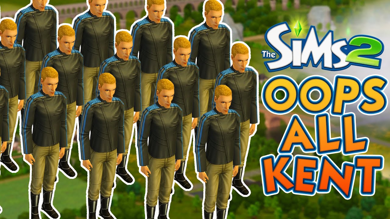 OOPS ALL KENT 🧍 (Sims 2 Veronaville: Brainstorm, Episode 8) - YouTube